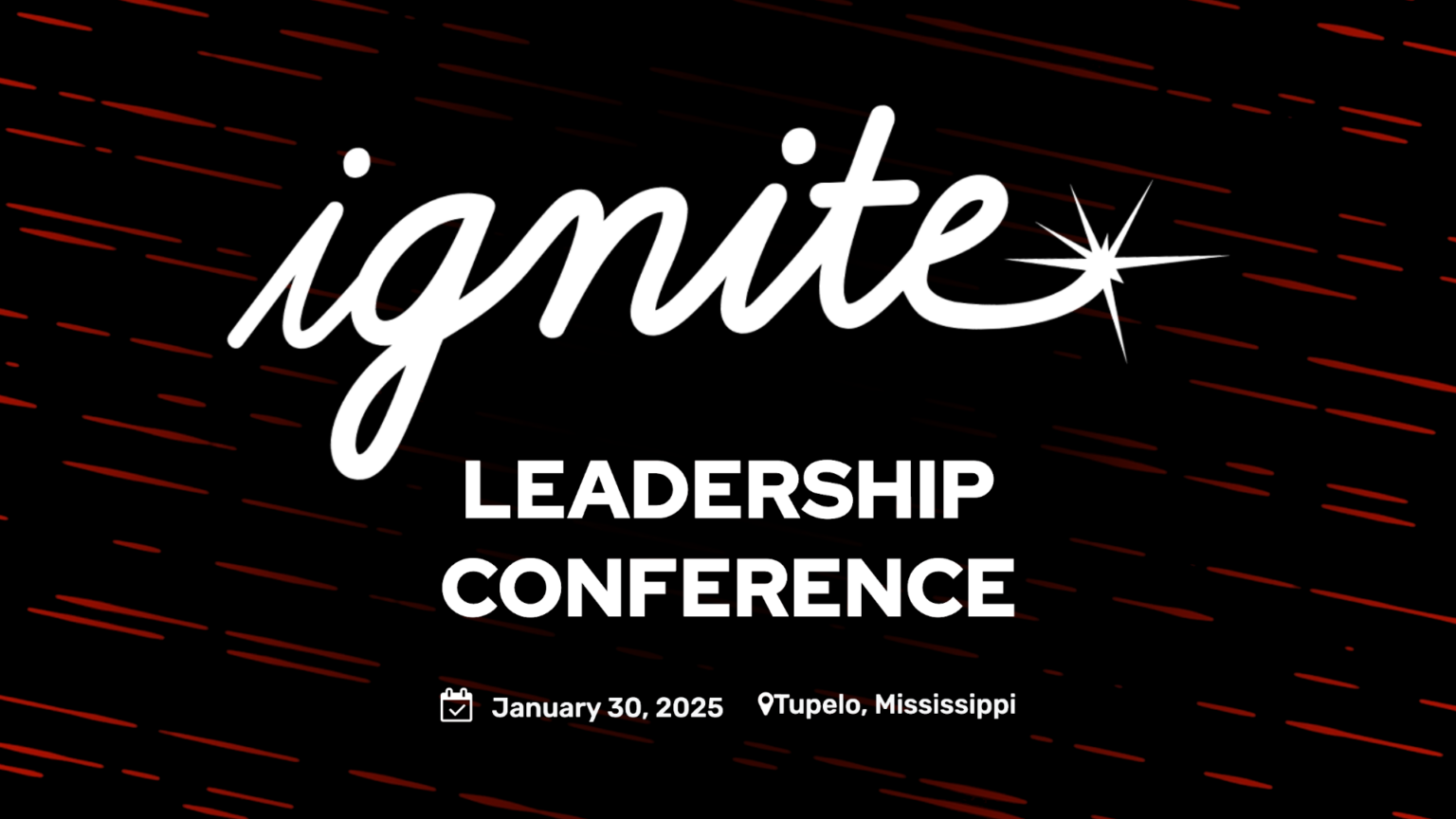 Ignite Leadership Conference • Innovate Mississippi